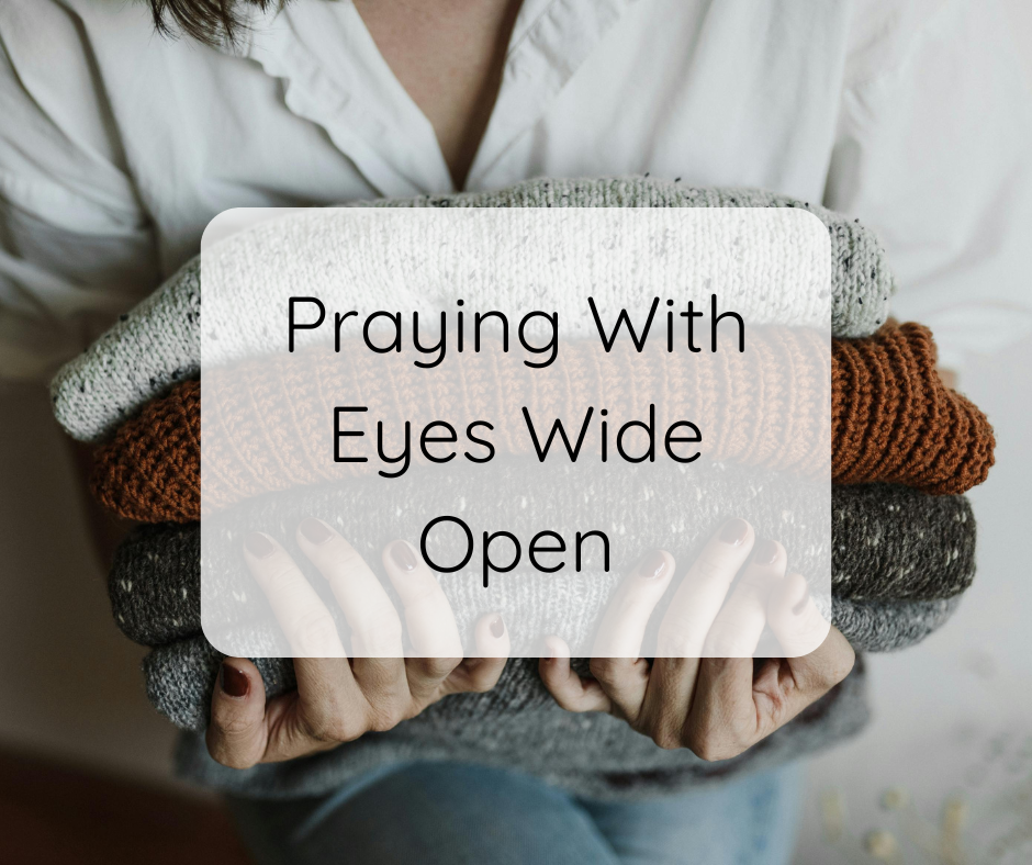 Praying With Eyes Wide Open - Kristin Sterk